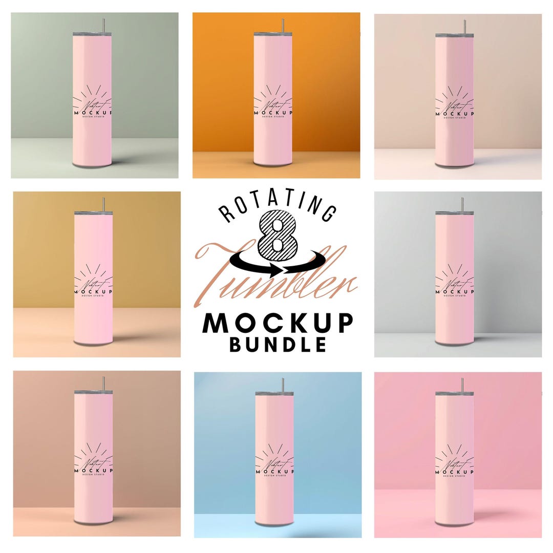 8 Realistic Rotating Tumbler Easy to Use Mockup , 20 Oz Tumbler Canva ...