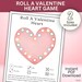 Valentine's Day Dice Game for Kids | Roll A Heart | Classroom Party ...