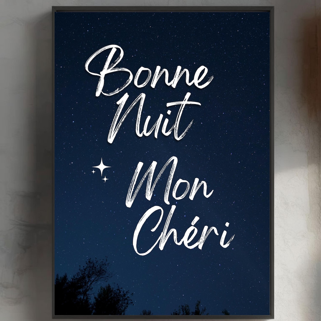 Bonne Nuit Mon Chéri, Good Night My Dear, French Quote, Night Sky Wall ...