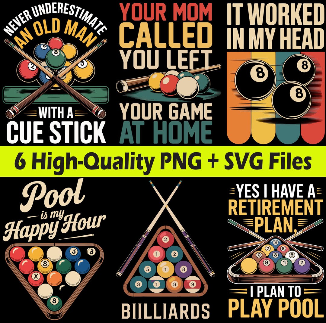 Billiards Quotes SVG PNG Bundle, Pool T-shirt Designs (digital Download ...