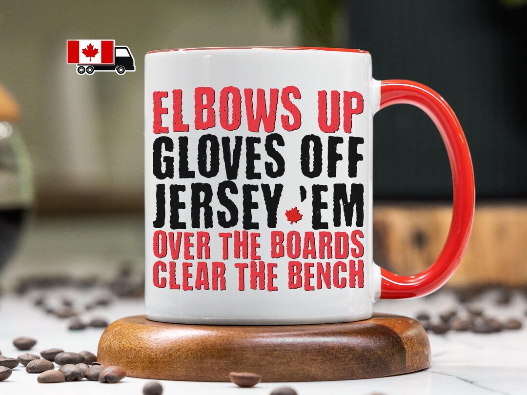 Elbows up Mug, Gloves Off, Jersey Em, Over the Boards, Clear the Bench ...