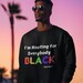 Juneteenth Issa Rae Quote Sweatshirt, Rooting for Everyone Black ...