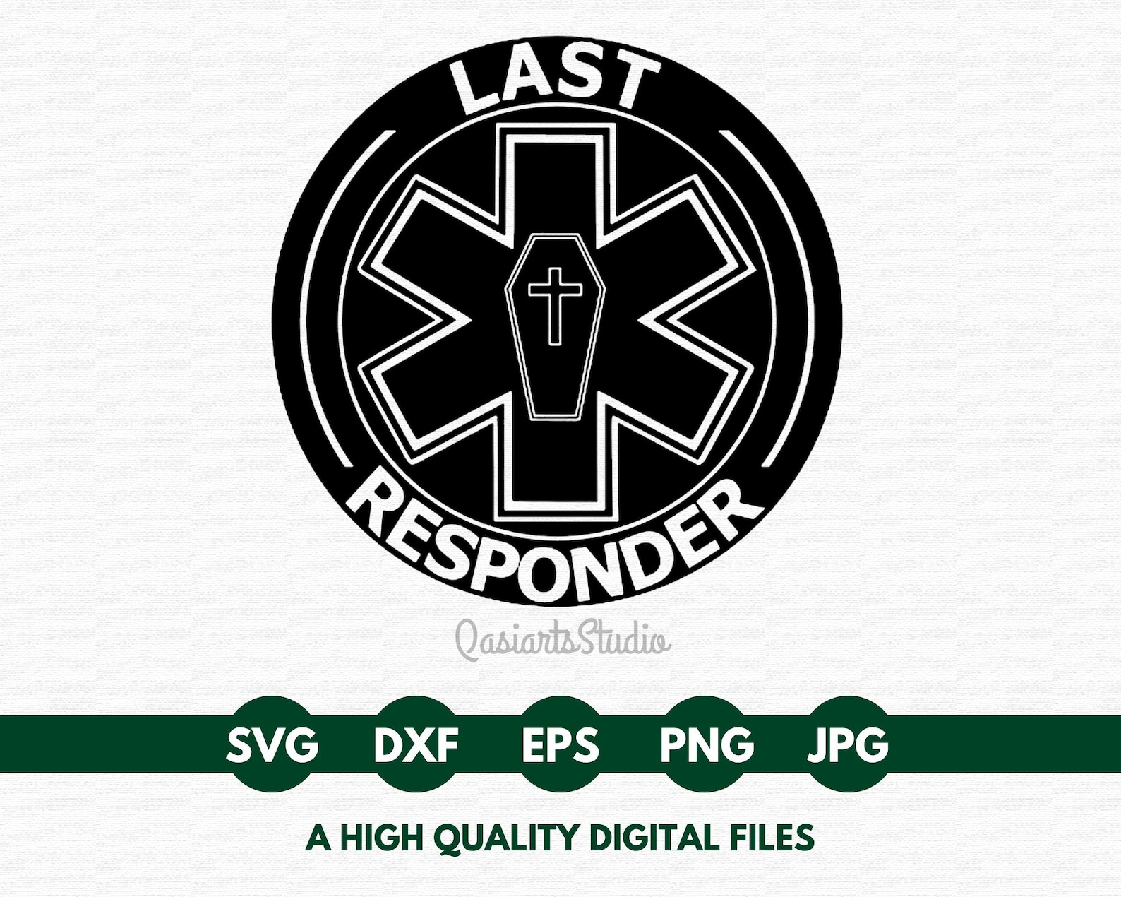 Last Responder Svg, Last Responder Svg Clipart, Eps, Png, Dxf - Instant ...