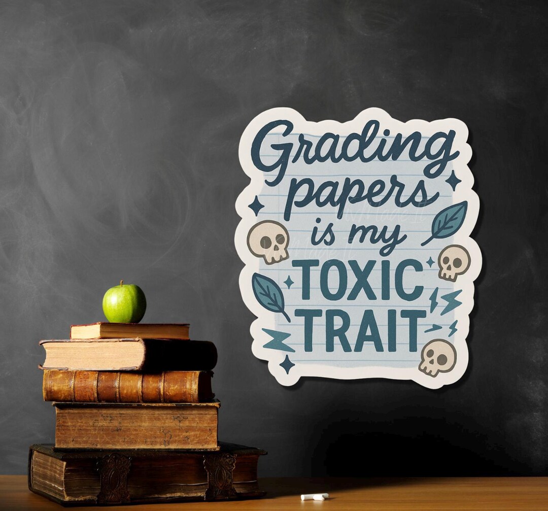 Funny Teacher Sticker: Grading Papers - Matte or Glossy Vinyl Decal - Etsy