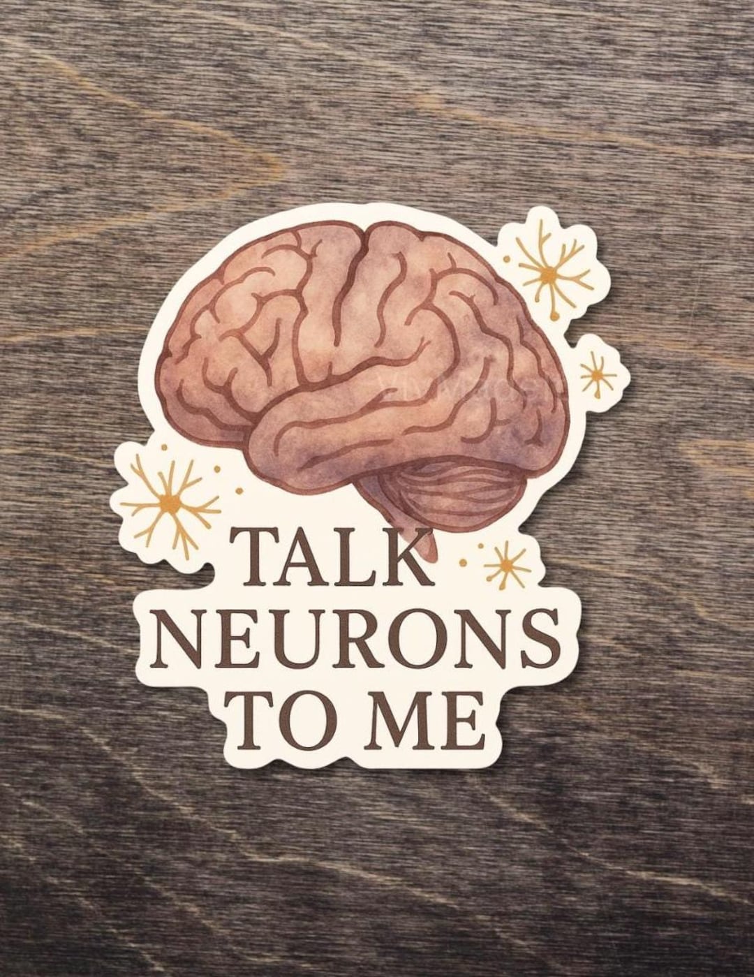 Talk Neurons to Me Brain Sticker – Mental Health Gift - Matte ...