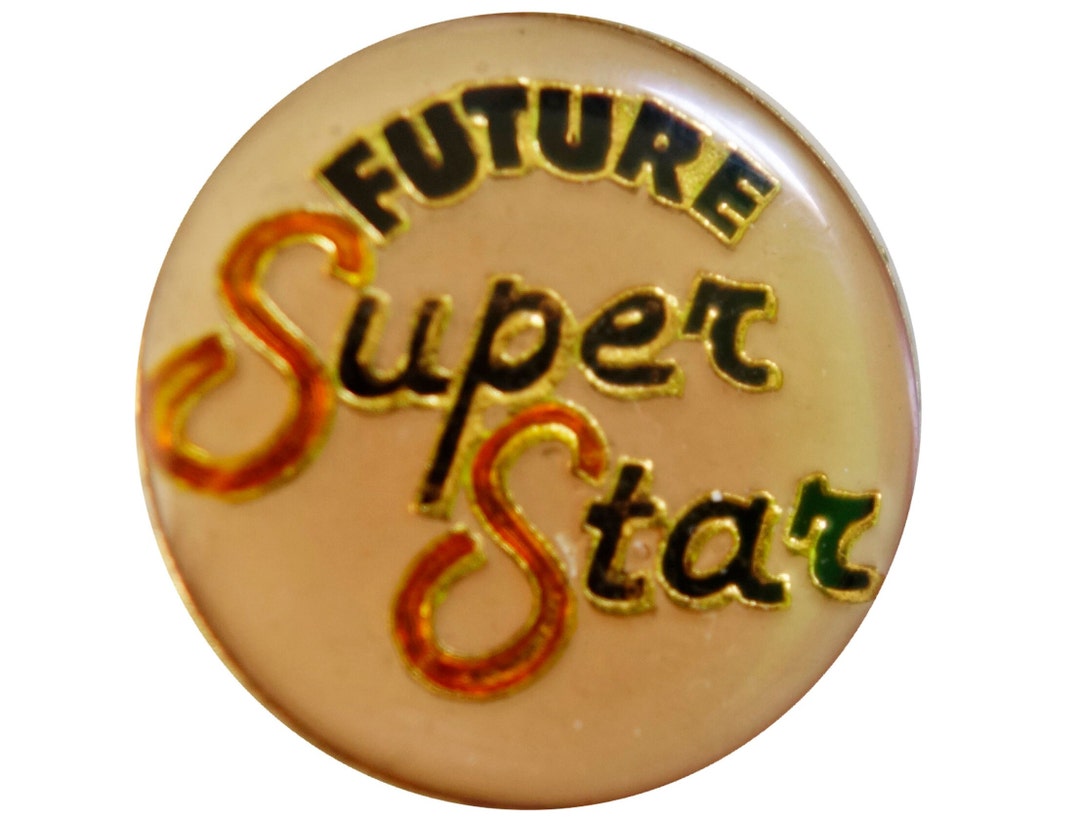 FUTURE SUPERSTAR Vintage Enamel Pin Super Star Badge Gift Pinback - Etsy
