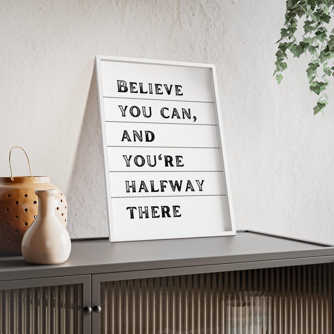 Motivational Framed Poster Wall Art - Inspirational Believe You Can ...