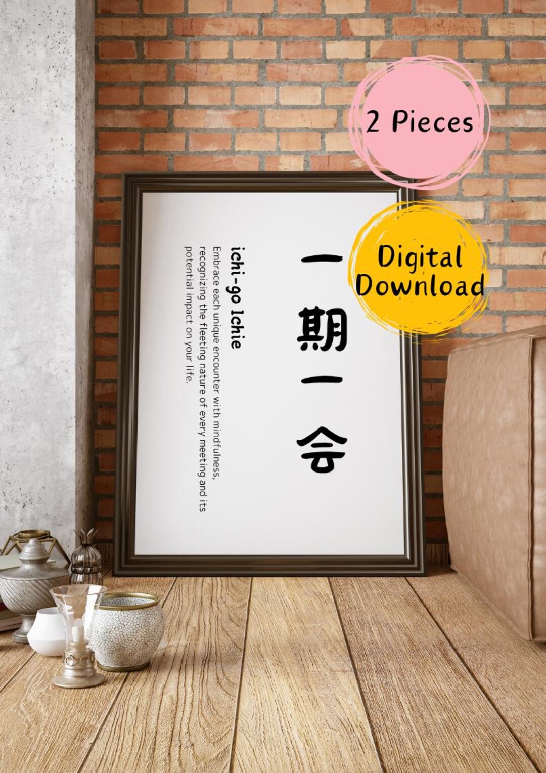 Japanese Kanji Wall Art | 一期一会 (ichi-go Ichie) | 8.5×11 Inches (US ...
