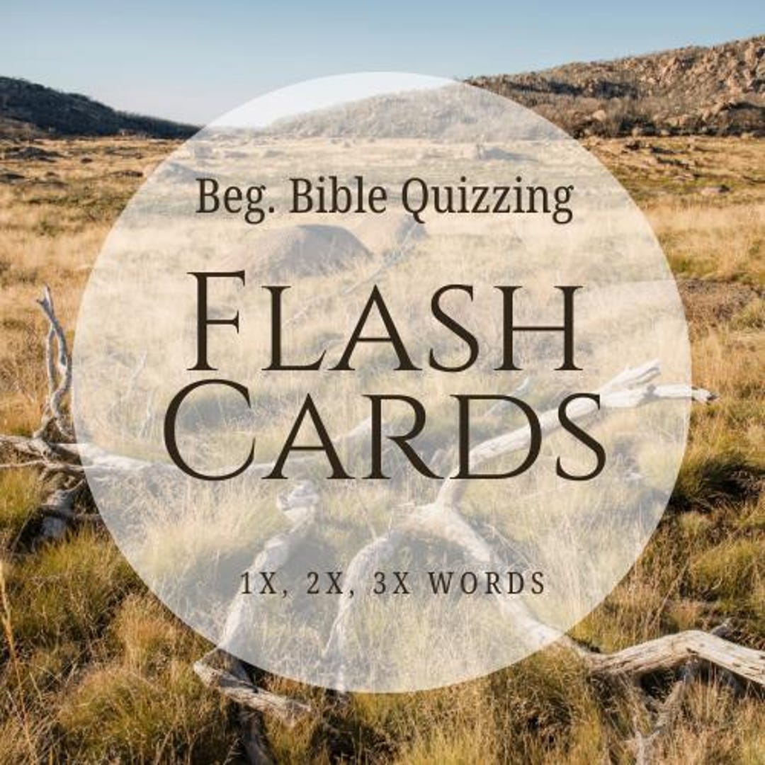 Bible Quizzing Flash Cards 1x, 2x, 3x Words - 2025 UPCI Beginner ...