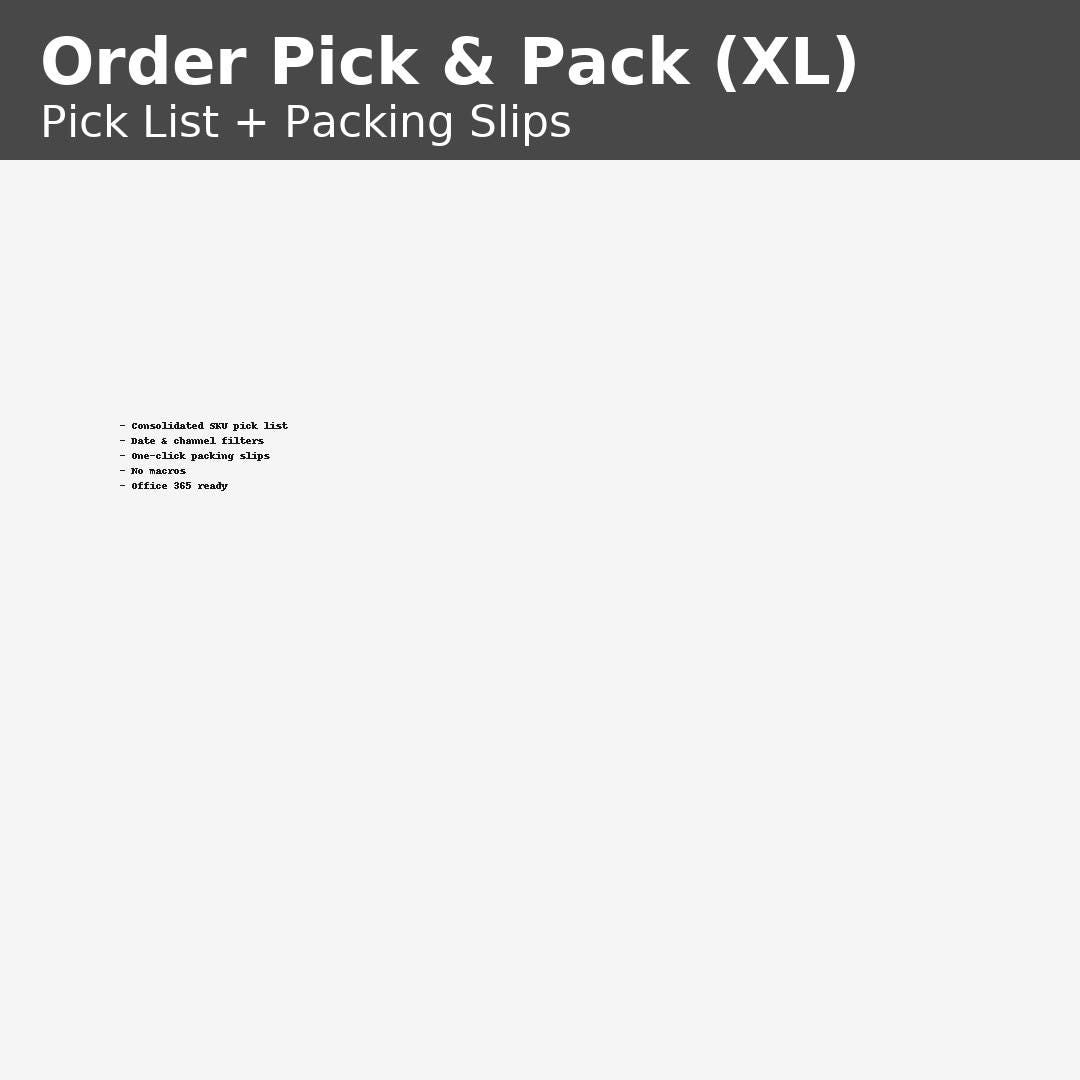 Excel Order Pick List & Packing Slips: Batch Fulfillment, No Macros ...