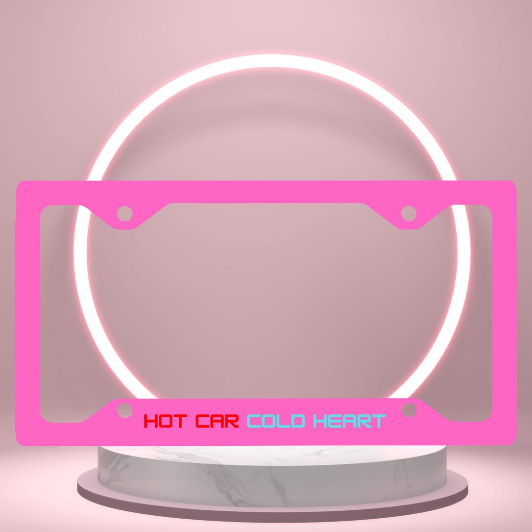 Hot Car Cold Heart License Plate Frame: Pink Neon Car Accessory - Etsy