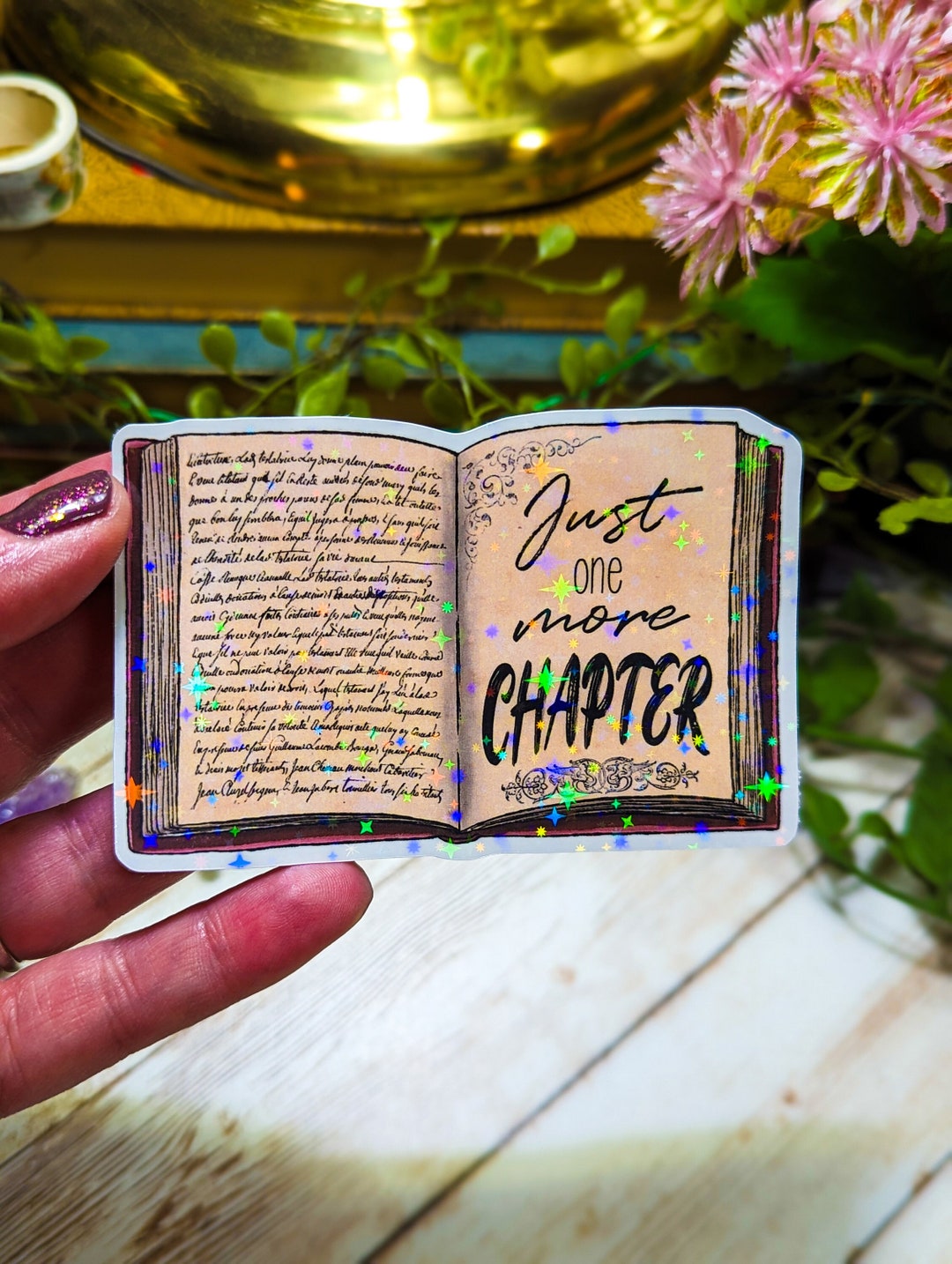 Holographic Bookish Sticker, Just One More Chapter, Laminated Stickers ...