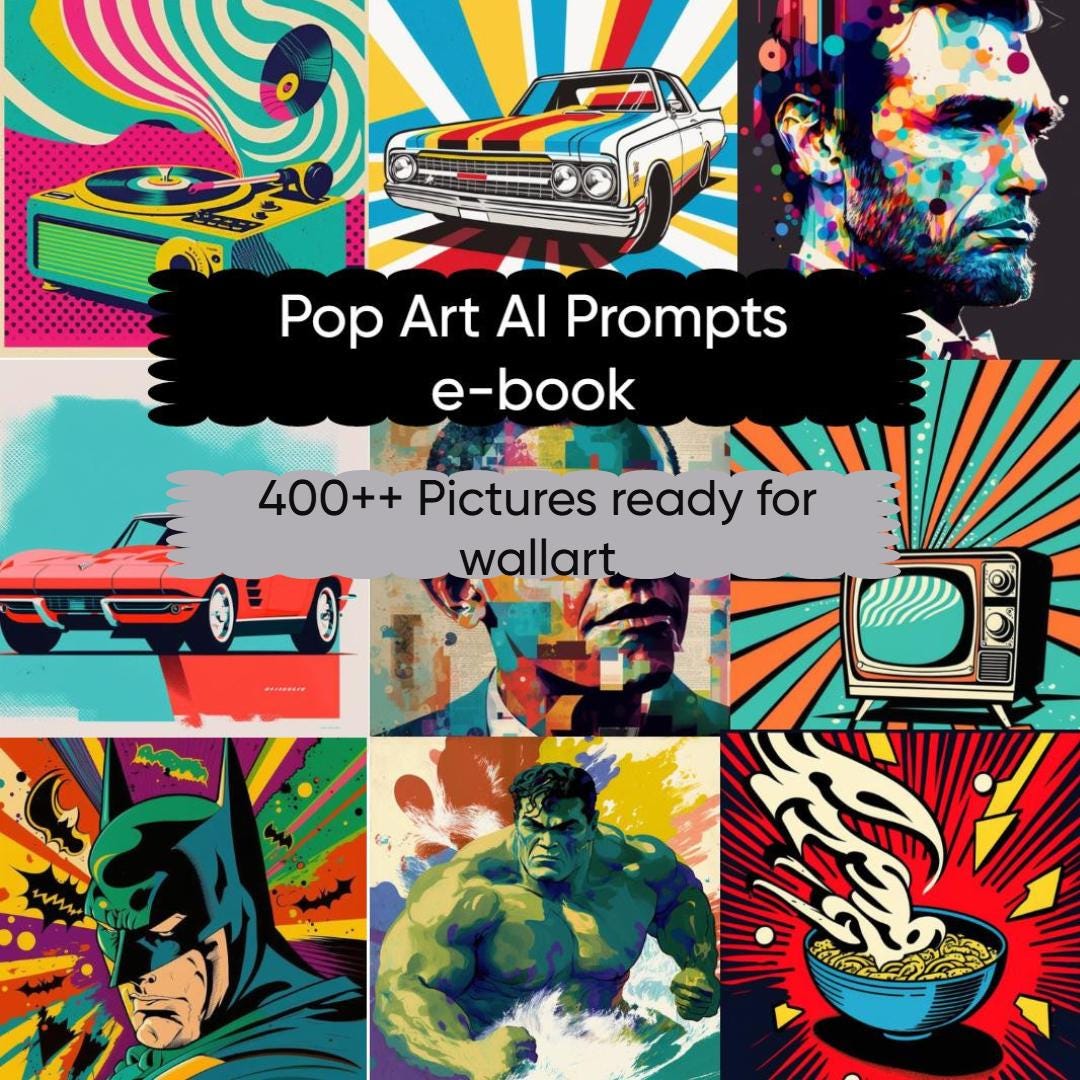 Pop Art Image Bundle + E-book With Adjustable AI Prompts – 400+ High ...