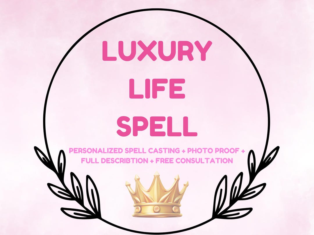 Luxury Life Spell – Manifest Wealth, Elegance & Abundant Living - Etsy