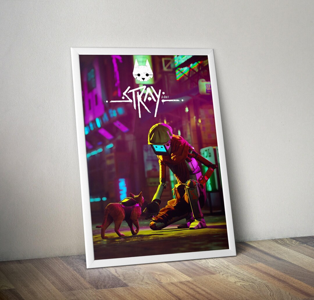 Stray Poster | Stray Prints | Cat Game Poster | Gaming Poster | Video ...
