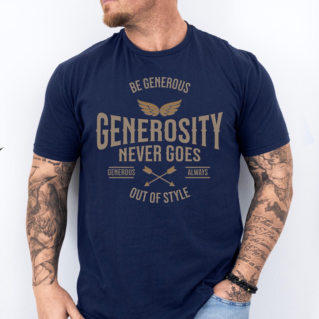 Generosity Never Goes Out of Style Unisex T-shirt - Etsy
