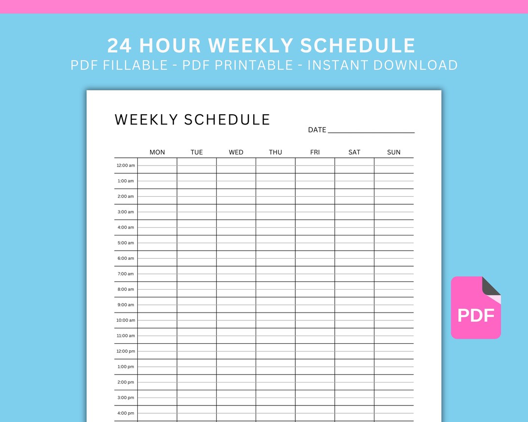 24 Hour Weekly Schedule. Weekly Schedule. Weekly Agenda. Week at a ...
