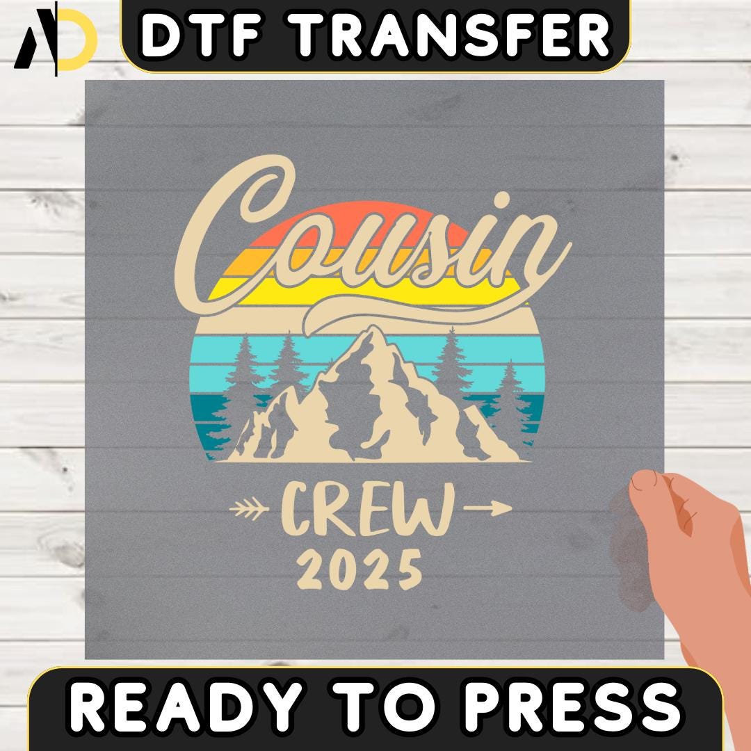 Camping Cousin Crew 2025 DTF Transfer, Retro Camping Iron-on Decal, Matching Cousin Design ...