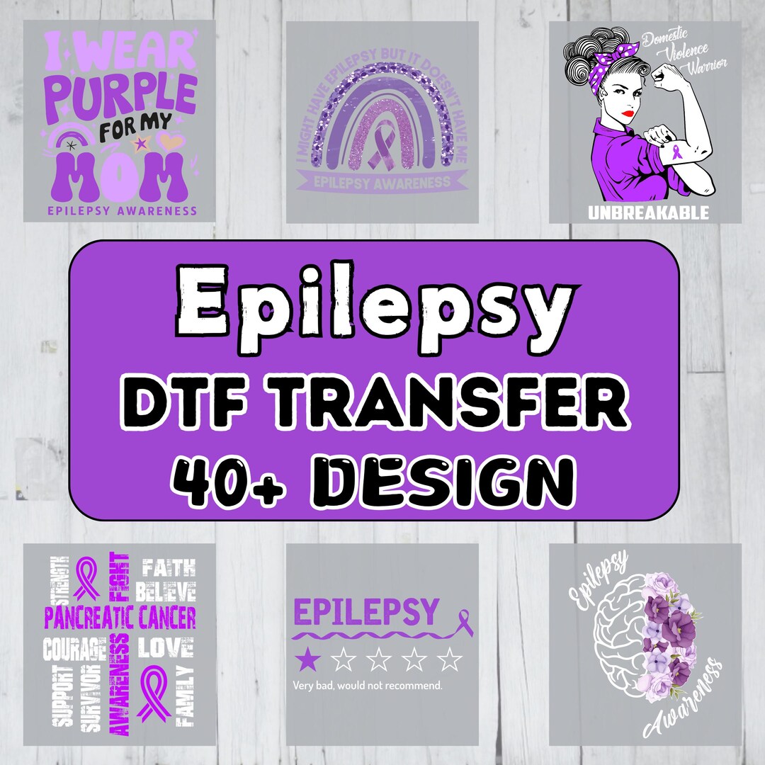 40+ Epilepsy Awareness DTF Transfer, Epilepsy Week Iron on Decal ...