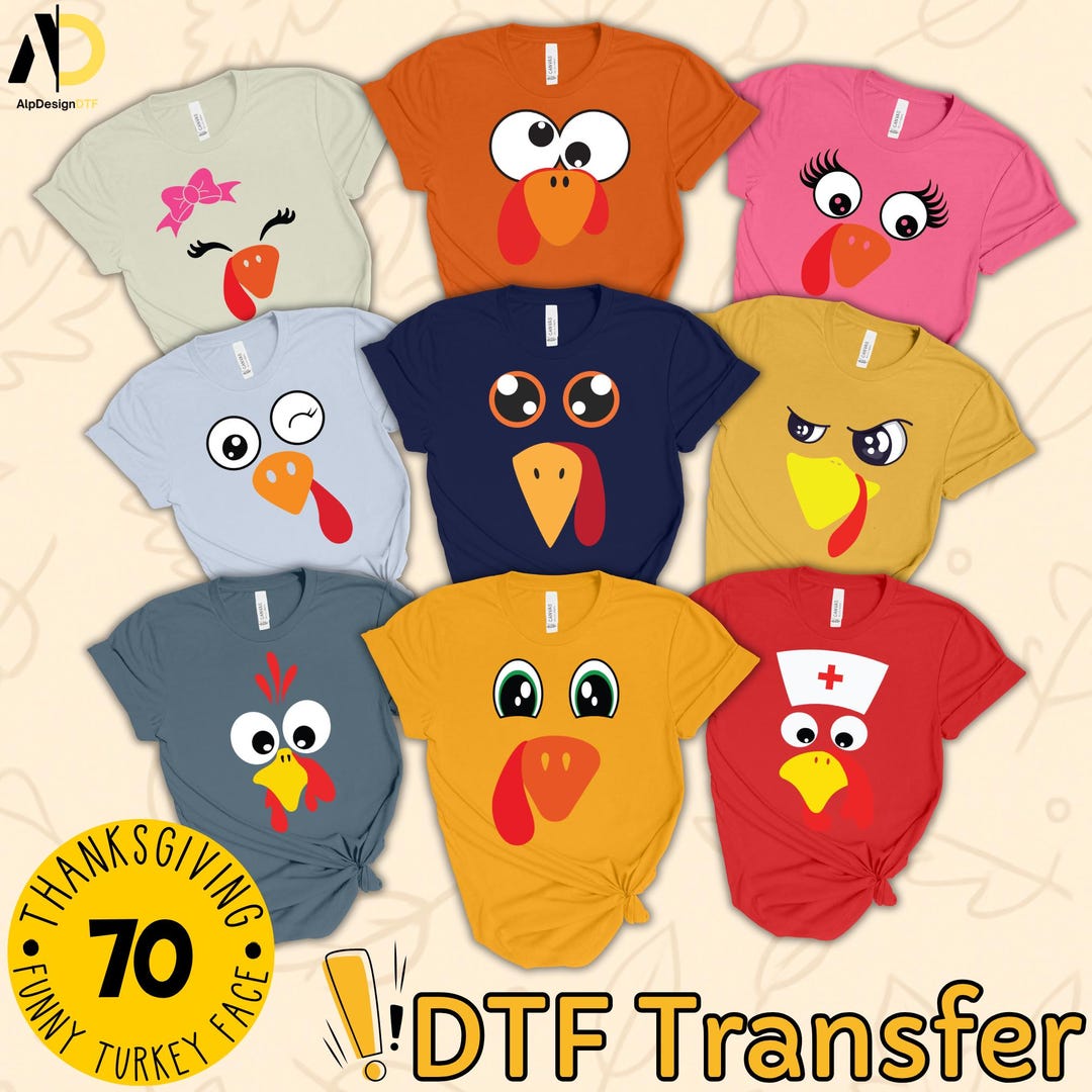 Funny Turkey Face DTF Transfer: Thanksgiving Heat Transfer, Family ...