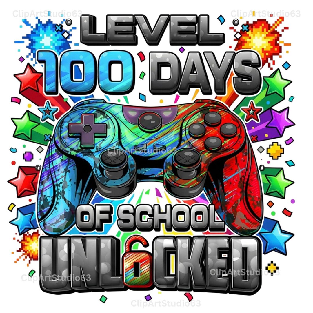 Level 100 Days of School Unlocked Gamer Video Games Boys Png, Happy ...