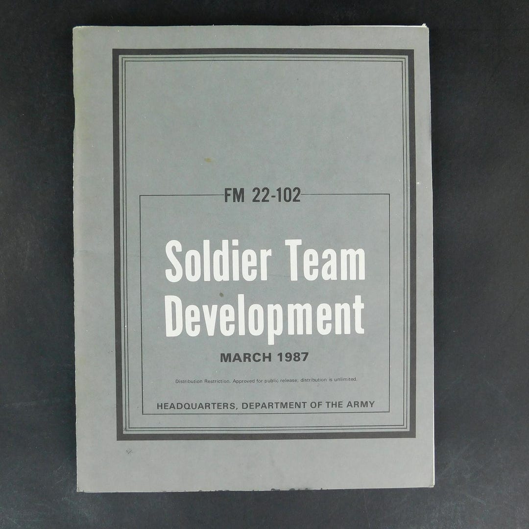 Vintage Army Military Manual Soldier Team Development, #FM 22-102 ...