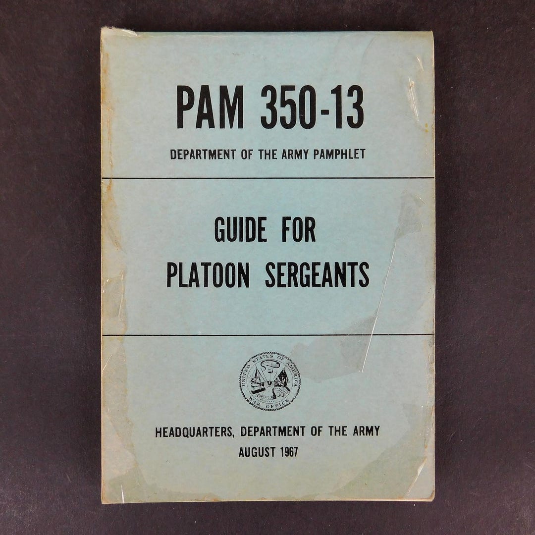 Vintage Army Platoon Sergeants Manual: Leadership Guide, August 1967 - Etsy
