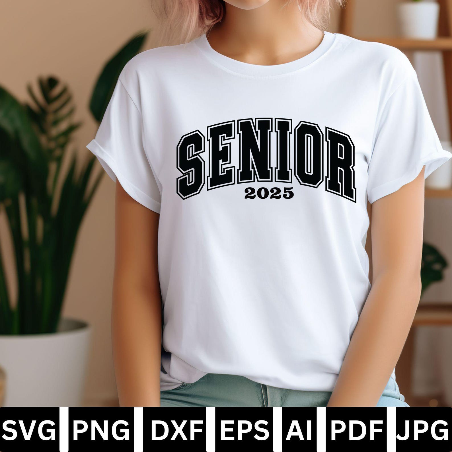 Senior 2025 SVG for Cricut, Graduation Shirt Png Dxf Jpg, Vertical High ...