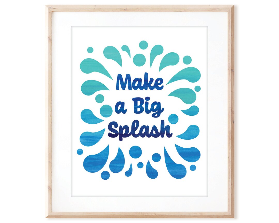 Make a Big Splash Print - Printable Art From Original Hand Painted ...