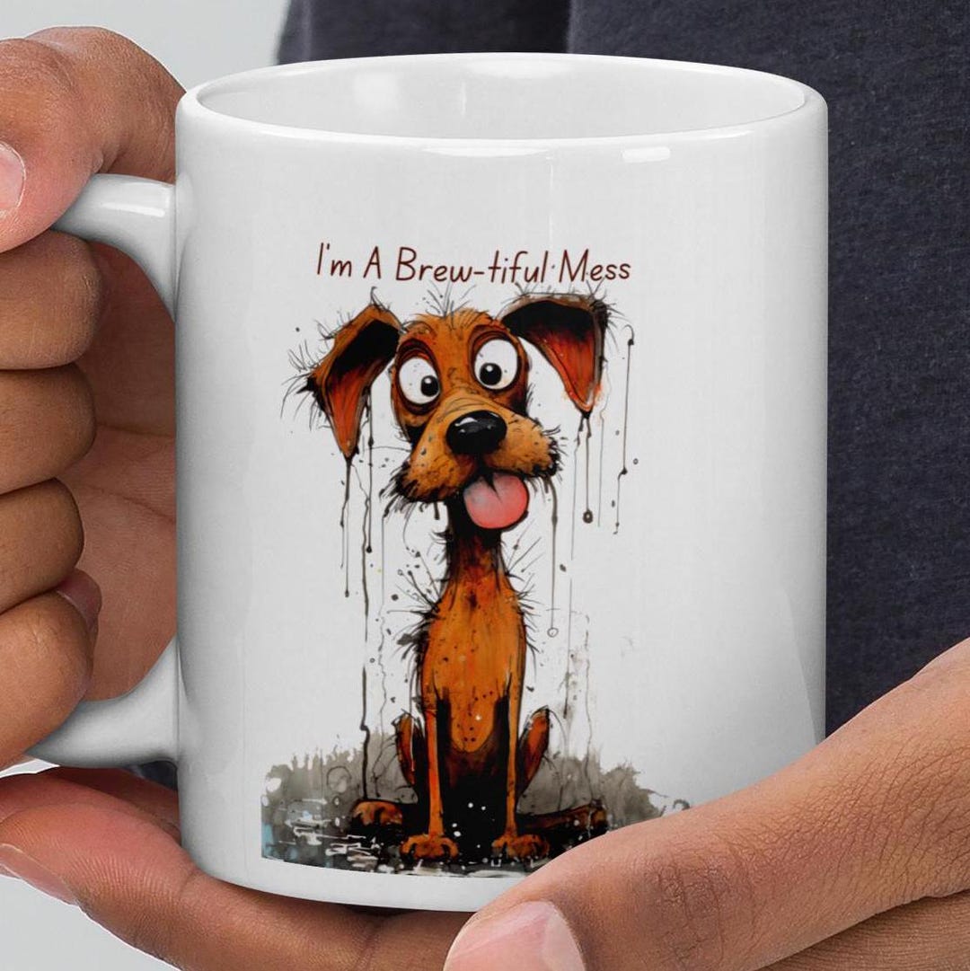 Funny Dog Coffee Mug: Brew-tiful Mess Cartoon Design - Etsy