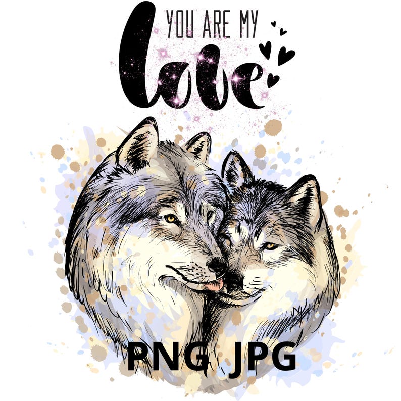 Romantic Wolves Sublimation – Love PNG Design,you Are My Love Wolves ...