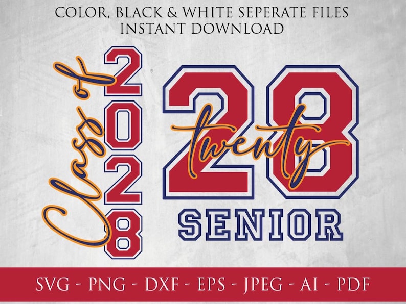 Class of 2028 SVG Png Senior 2028 PNG Senior Class of 2028 Svg Png ...