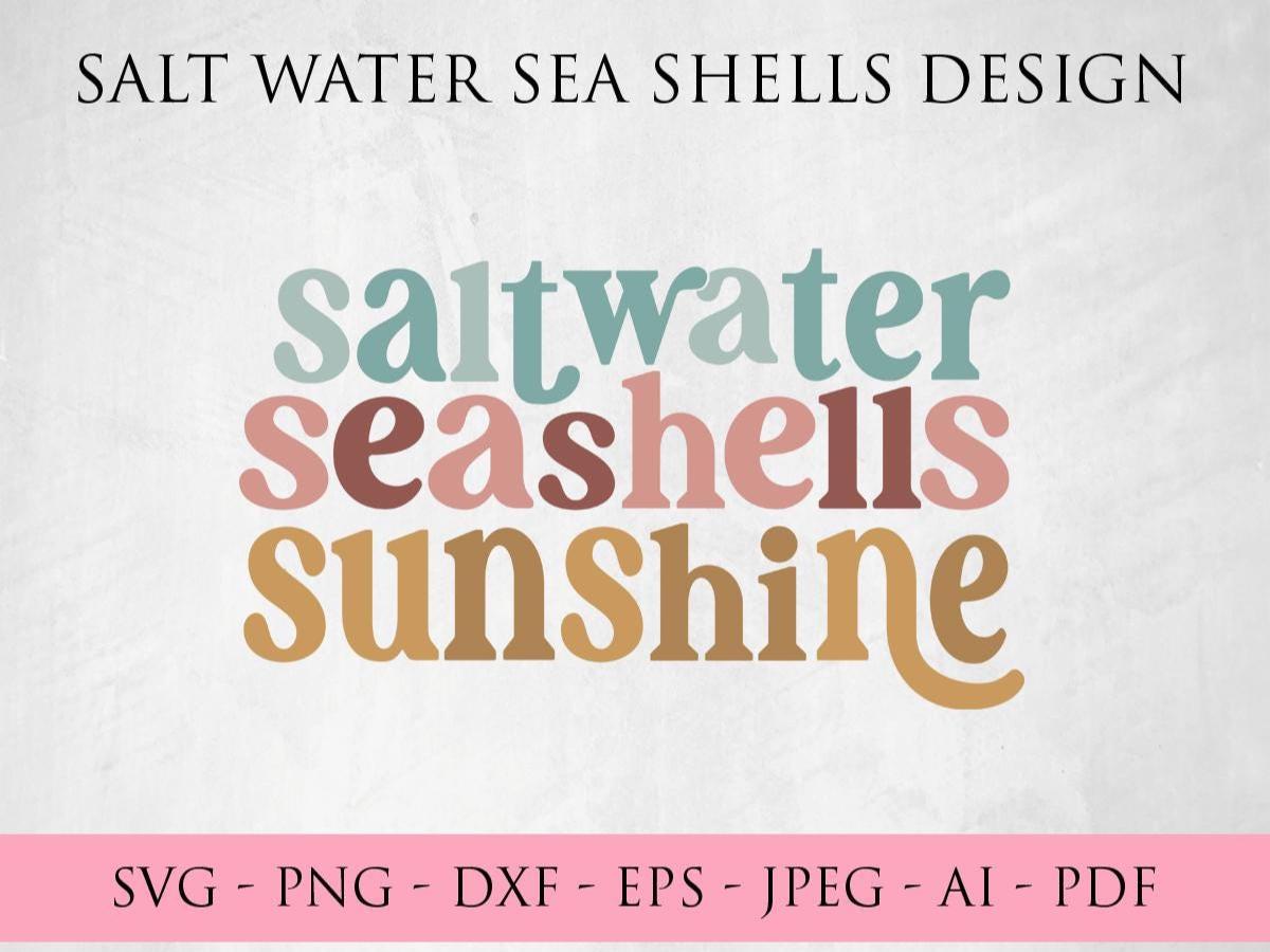 Saltwater Seashells Sunshine Svg Png, Summer Design, Summer Svg Designs ...
