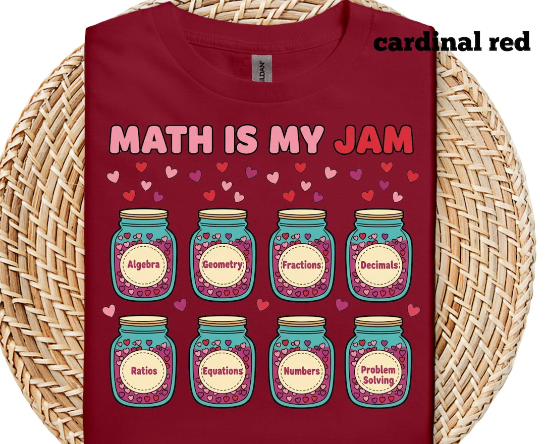 Math is My Jam Shirt, Math Teacher Valentine Gift, Funny Math Love ...