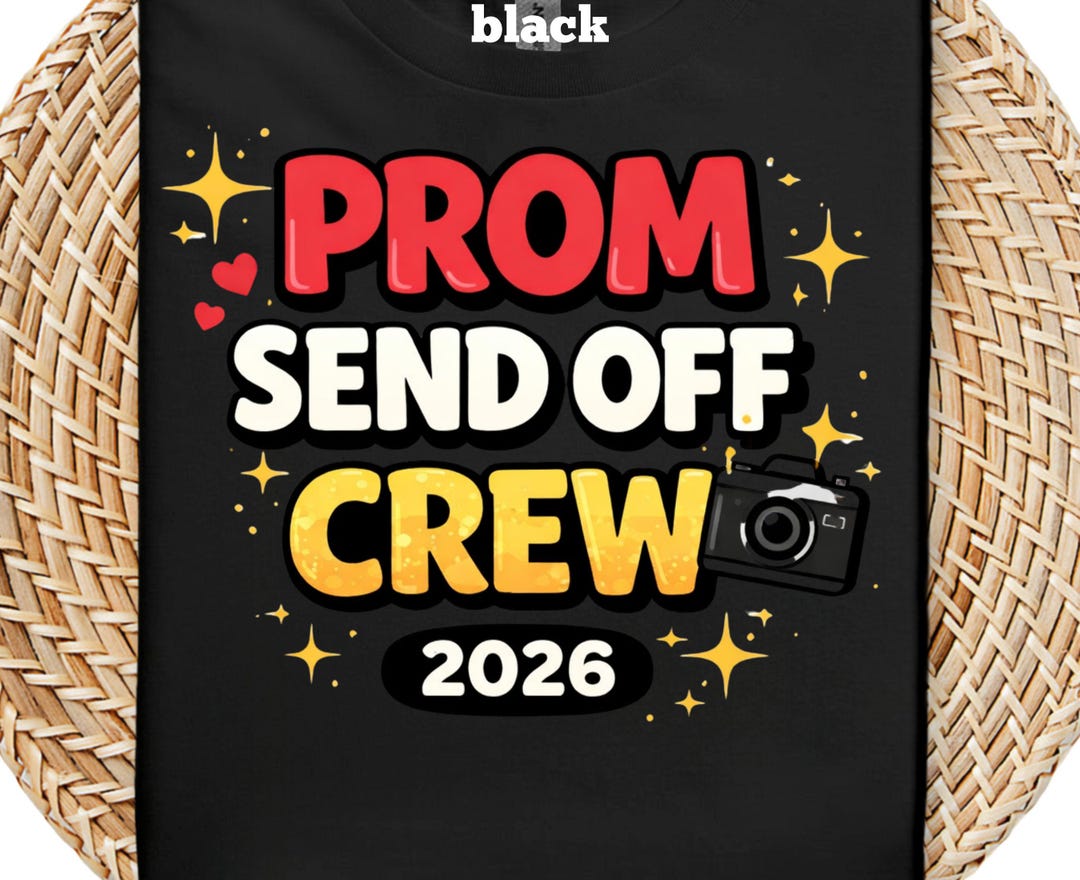 Prom Send off Crew Shirt 2026, Family Support Tee - Etsy