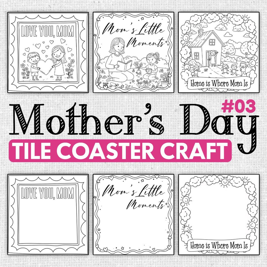 Tile Coaster Mother's Day Gift - Mother's Day Coaster Coloring Template ...