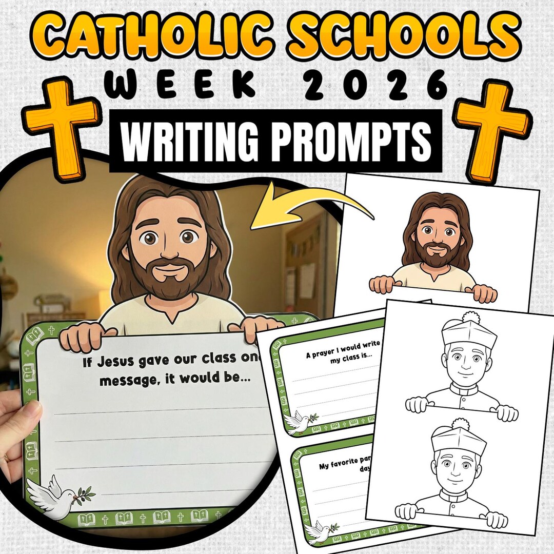 Catholic Schools Week 2026 Writing Prompts With Sentence Starters ...