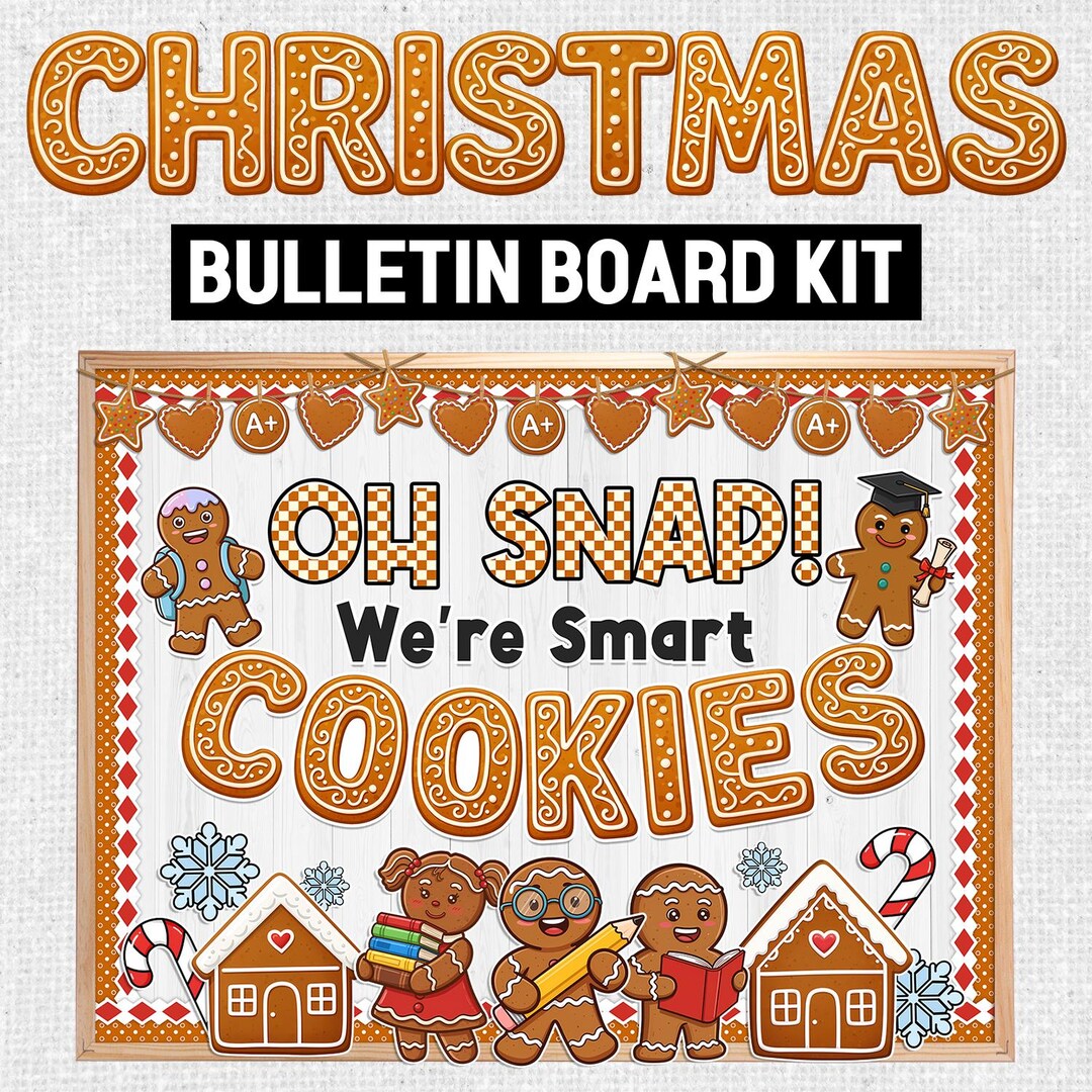 Oh Snap! We’re Smart Cookies – Christmas Bulletin Board Decor Kit for ...
