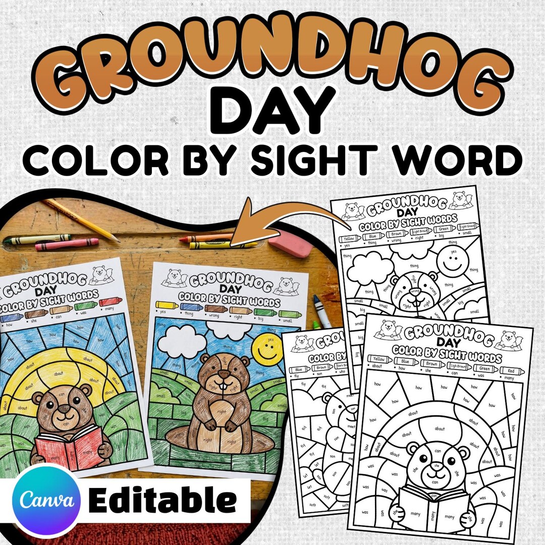 Groundhog Day Color by Sight Word Activity Pages (canva Editable, PDF ...