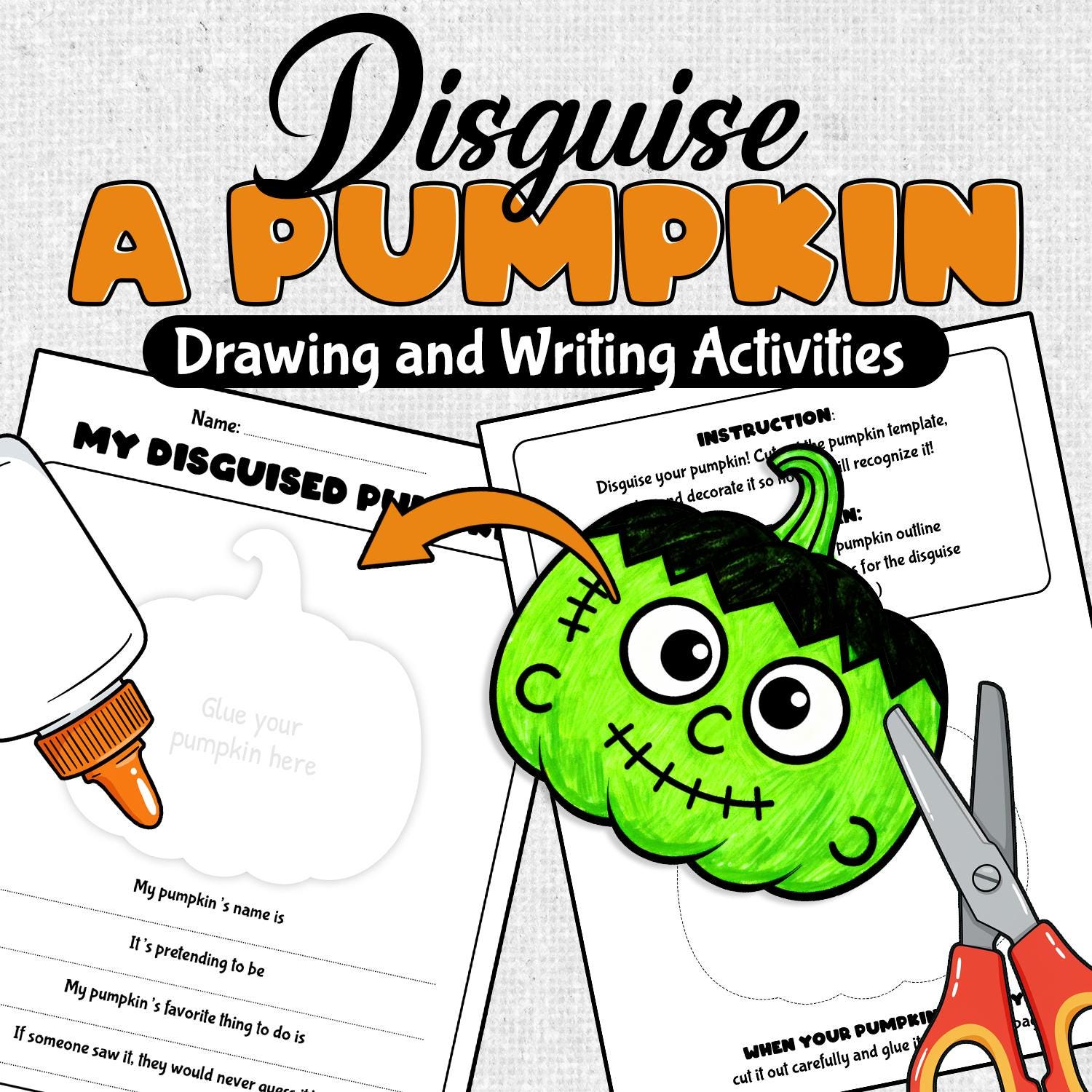 Disguise a Pumpkin Drawing Writing Activities – Halloween Craft ...