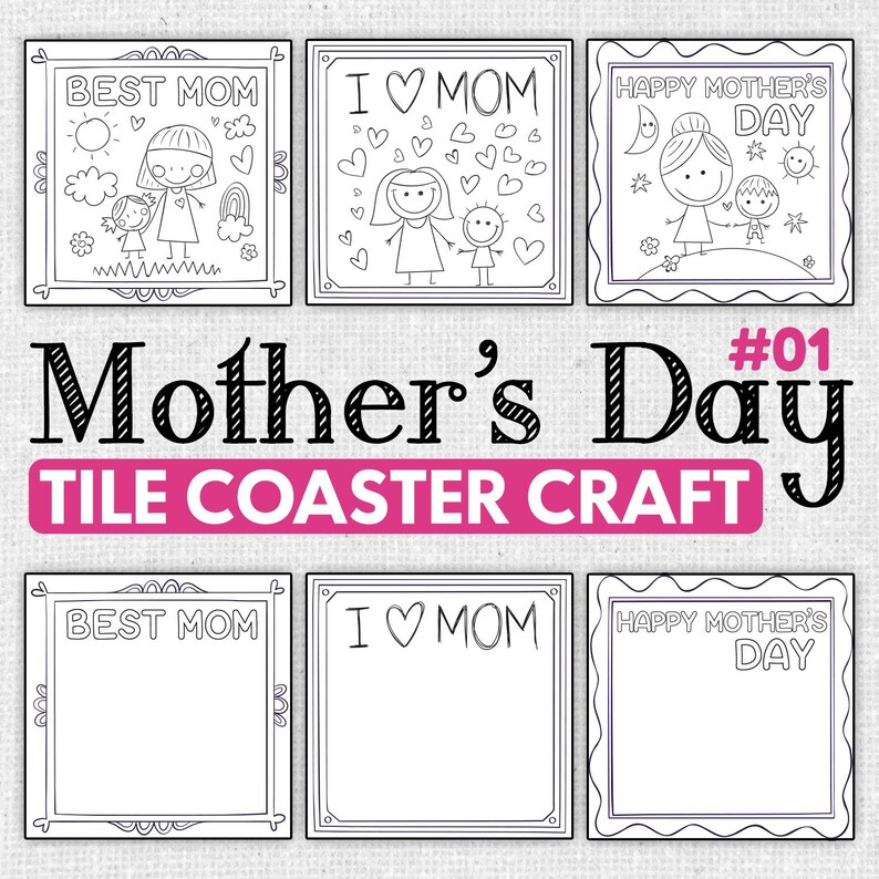 Mother's Day Tile Coaster Craft - Coloring Templates | Mother's Day ...