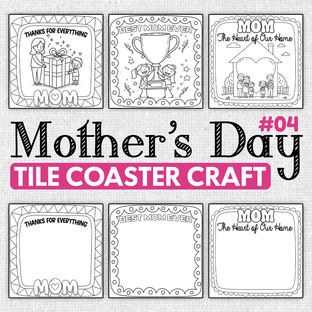 Mother's Day Tile Coaster Craft Coloring Pages - Mother's Day Gift ...
