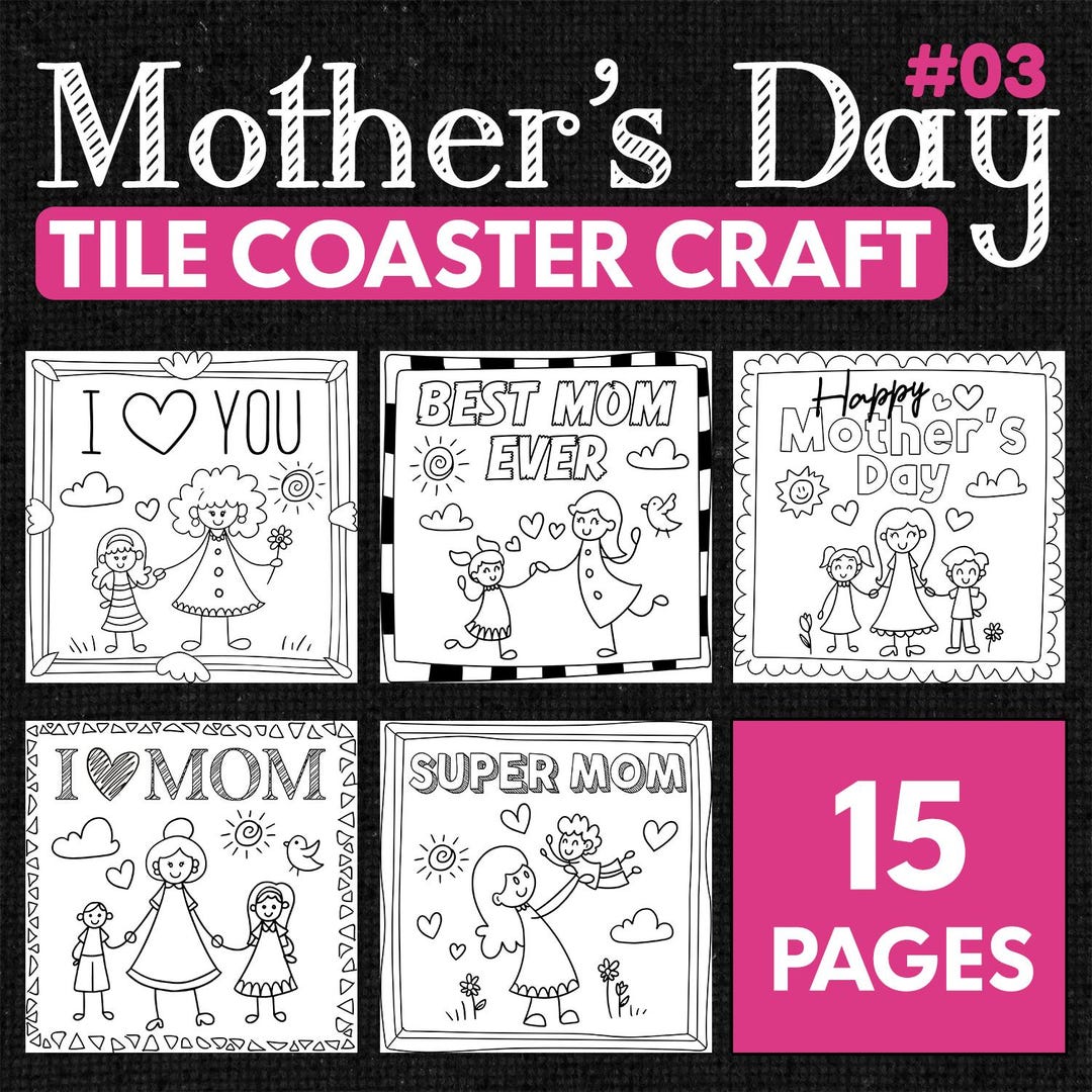 Mother's Day Coaster Tile Craft - Coloring Templates | Mother's Day ...