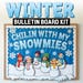 Chillin With My Snowmies | Customizable Winter Bulletin Board & Door ...