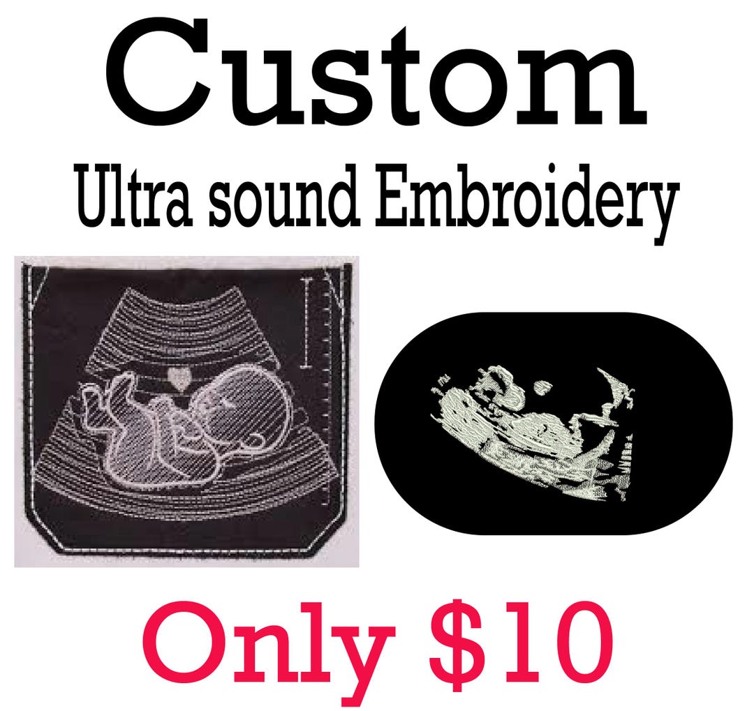 Custom Ultrasound Embroidery | Personalized Baby Ultrasound Design ...