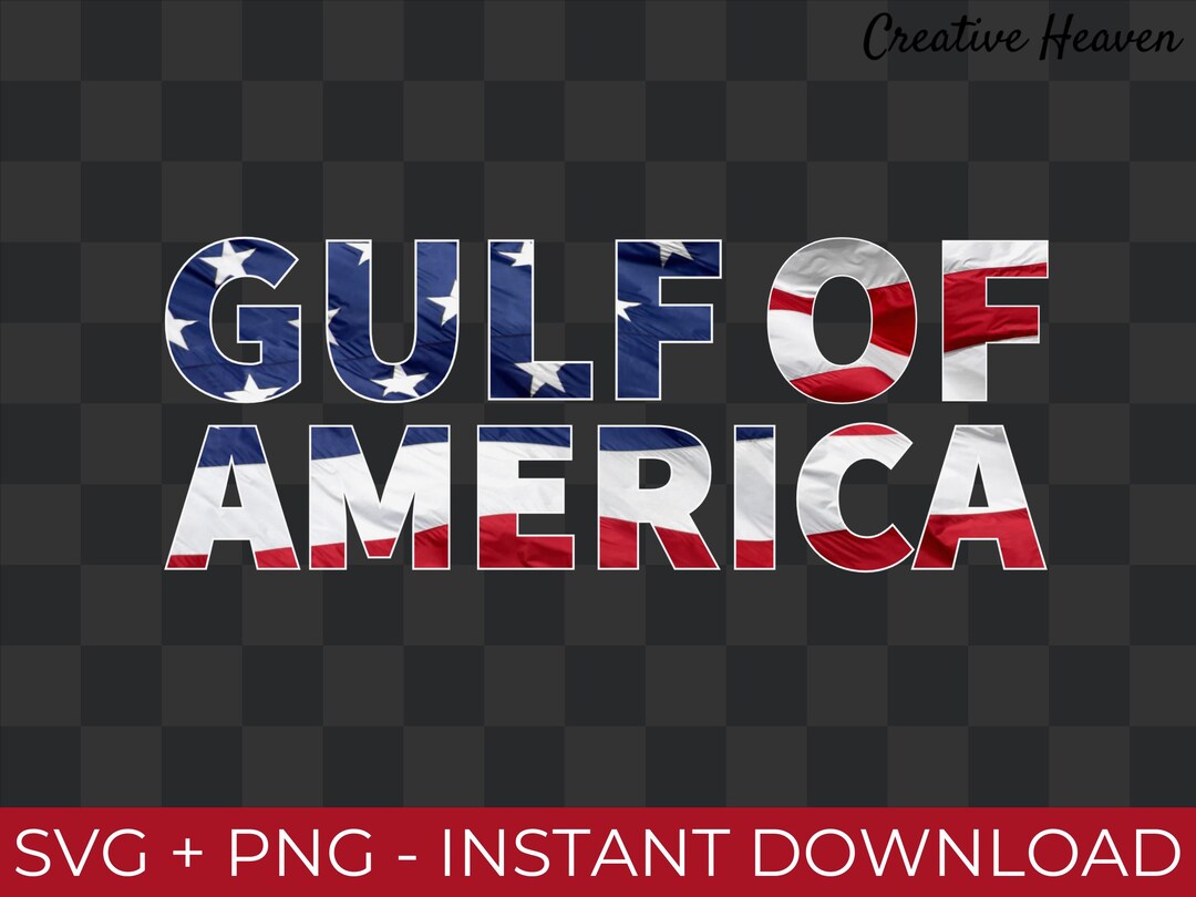 Gulf of America SVG | Gulf of America PNG| Gulf of USA America 2025 Png ...