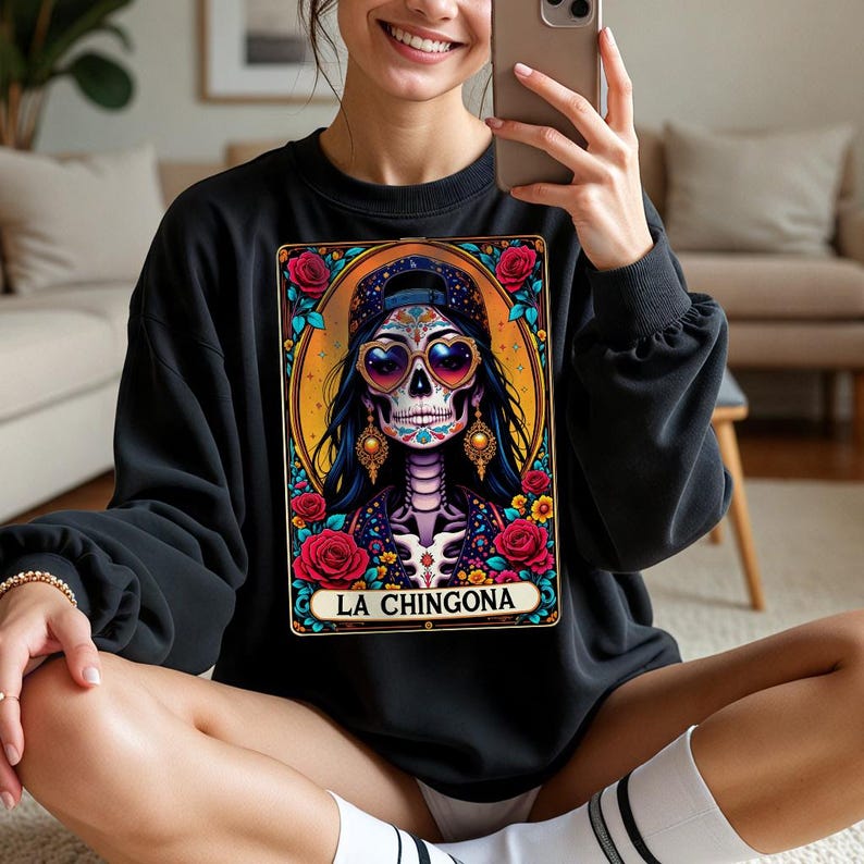 La Chingona Tarot Card Funny Skeleton Sweatshirt Chola Skull Design ...