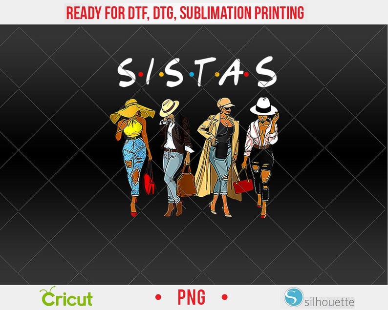 Proud Black Sistas Queen Melanin Afro African American Women PNG, DTF ...