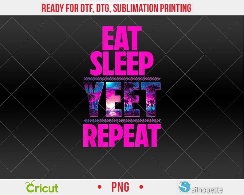 Eat Sleep Yeet Repeat Vintage Jey Uso Yeet PNG, DTF, Sublimation Design ...