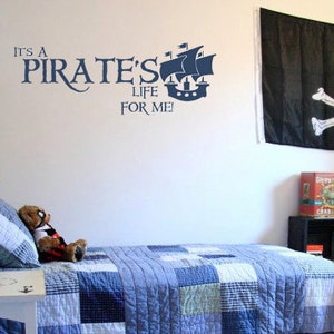 It's a Pirates Life for Me Pirate Ship 44x16 Quote Vinyl - Etsy